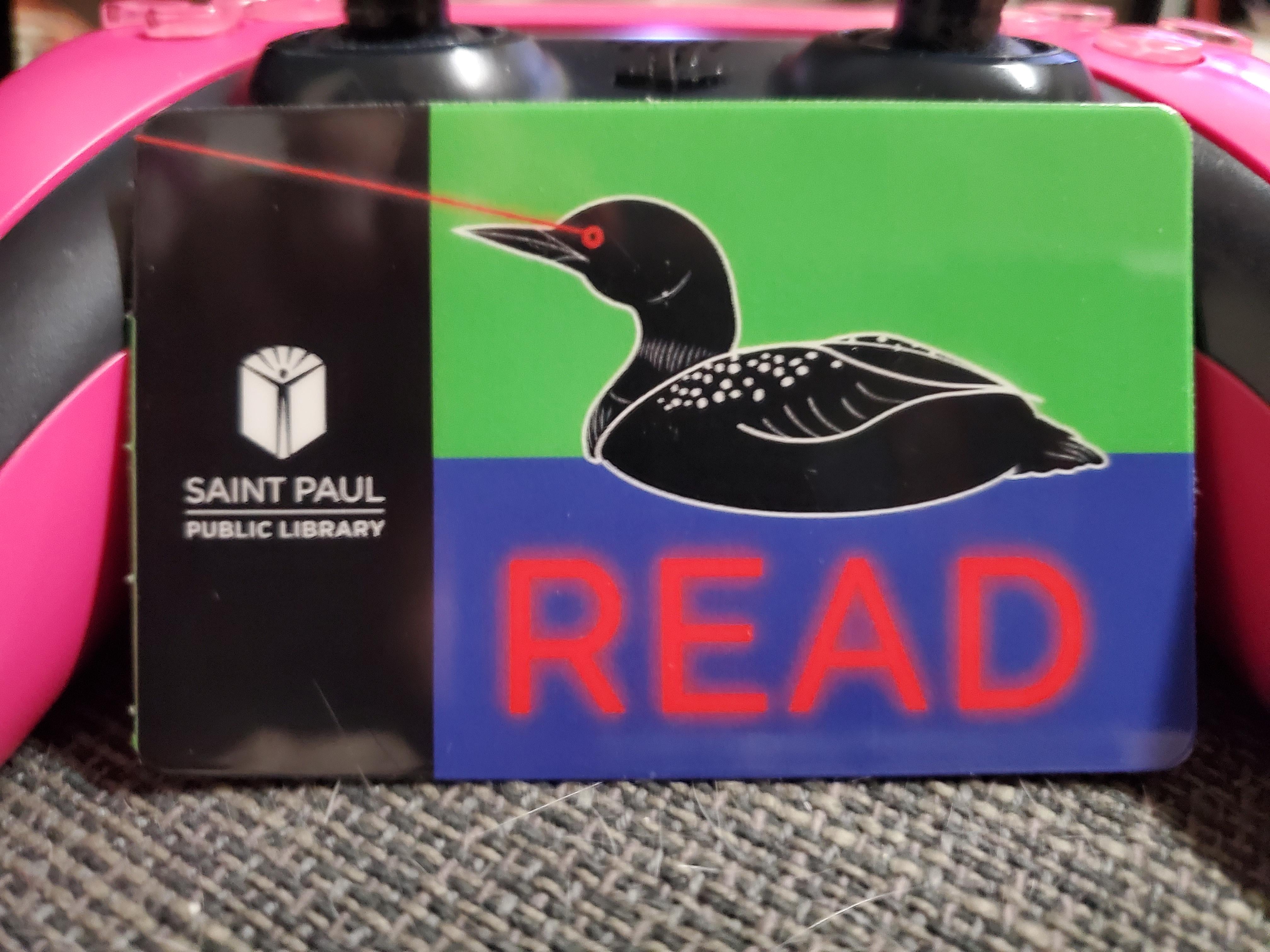 I got a library card today. The one I was given has a loon with laser ...
